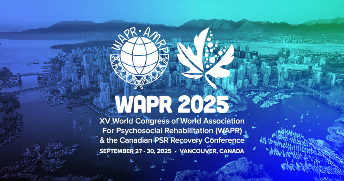 WAPR 2025 World Congress on Psychosocial Rehabilitation